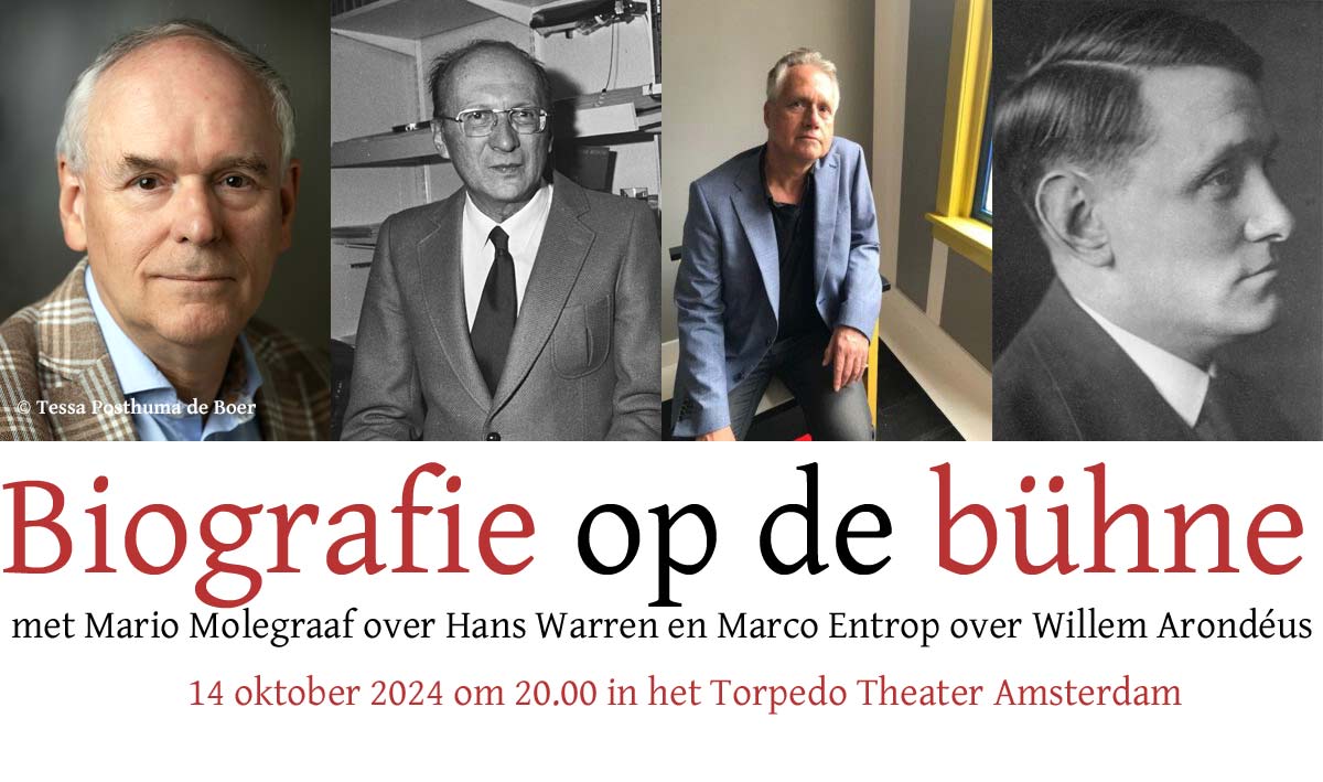 14 oktober Biografie op de bühne. Met Mario Molegraaf over Hans Warren ...